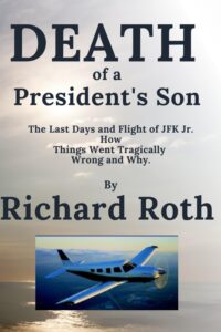 jfk jr.'s last flight. how it went tragically wrong and why