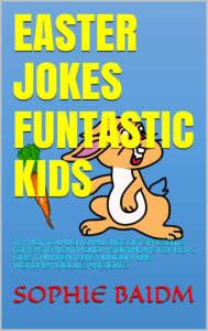 easter jokes funtastic kids: try not to laugh challenge gifts presents for easter lent holidays birthdays for boys girls children teens humour puns wordplay riddles and jokes