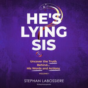 he's lying sis: uncover the truth behind his words and actions, volume 1