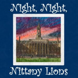 night, night, nittany lions: penn state bedtime story