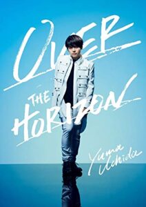 yuma uchida 1st live "over the horizon" dvd