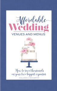 affordable wedding venues & menus: how to save thousands on your two biggest expenses