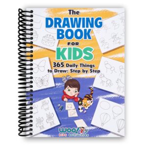 the drawing book for kids: 365 daily things to draw, step by step (woo! jr. kids activities books) [spiral-bound]