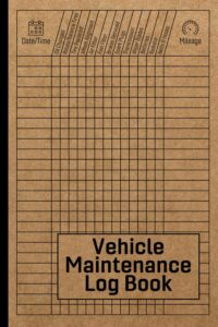 vehicle maintenance log book: car repair journal / automotive service record book / oil change logbook / auto expense diary / engine autolog / automobile, truck or motorcycle owner gift notebook