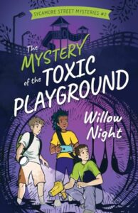 the mystery of the toxic playground (sycamore street mysteries)