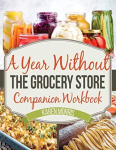 a year without the grocery store companion workbook (are you prepared, mama?)