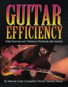 guitar efficiency: daily exercise and tablature workbook with journal