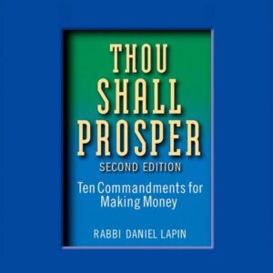 thou shall prosper: ten commandments for making money, 2nd edition