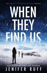 when they find us (agent victoria heslin series book 3)