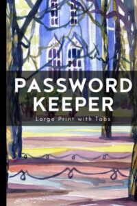 password keeper book for seniors: large print website address book password keeper organizer with alphabetized pages - elderly gifts for older men and women over 70 and 80 who have everything