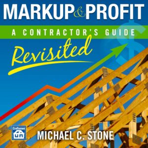 markup & profit: a contractor's guide, revisited