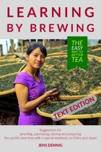 learning by brewing - text edition: the easy way to better tea