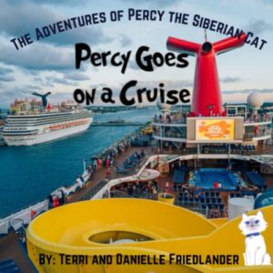 the adventures of percy the siberian cat: percy goes on a cruise