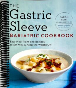 the gastric sleeve bariatric cookbook: easy meal plans and recipes to eat well & keep the weight off