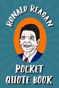 ronald reagan pocket quote book: humorous and wise sayings from the great communicator