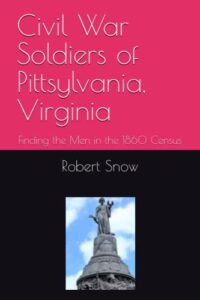 civil war soldiers of pittsylvania, virginia: finding the men in the 1860 census