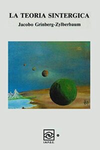 la teoría sintergica (spanish edition)