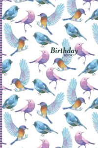 birthday book: a date keeper and birthday reminder organiser notebook – bird watercolour drawing