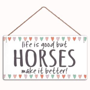 maiyuan life is good but horses make it better sign home decor wood sign plaque 10" x 5" hanging wall art, decorative funny sign,garden sign(51qw-142)