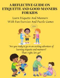 a reflective guide on etiquette and good manners for kids