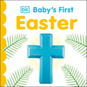 baby's first easter (baby's first holidays)