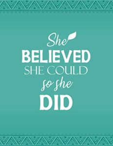 she believed she could so she did: inspirational journal and lined notebook to write in for women & girls | mint green motivational notebook with quotes to inspire