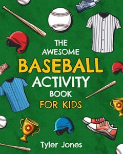 the awesome baseball activity book for kids