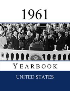 1961 us yearbook: original book full of facts and figures from 1961 - unique birthday gift / present idea.