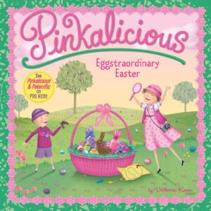 pinkalicious: eggstraordinary easter: an easter and springtime book for kids