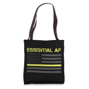 essential 911 police dispatcher thin yellow line gift tote bag