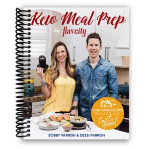 keto meal prep by flavcity: 125+ low carb recipes that actually taste good (keto cookbook, keto diet recipes, keto foods, keto dinner ideas) (flavcity)