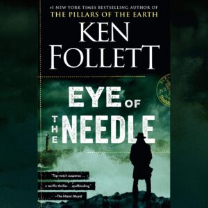 eye of the needle: a novel