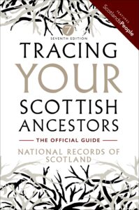 tracing your scottish ancestors: the official guide—national records of scotland