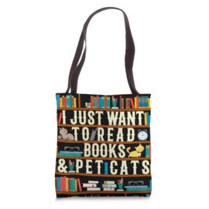 i just want to read books & pet cats funny book lover gift tote bag