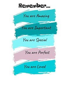 you are amazing you are important you are special you are perfect you are loved journal notebook valentines gift: gift for wedding anniversary perfect for taking notes writing in organizing