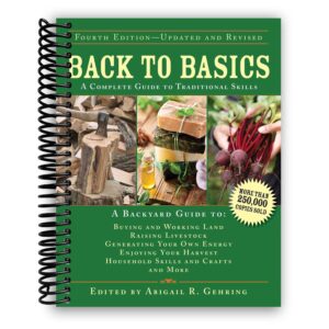 back to basics: a complete guide to traditional skills [spiral-bound]