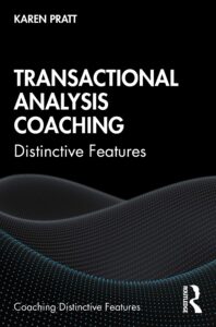 transactional analysis coaching: distinctive features (coaching distinctive features)