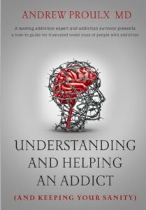 understanding and helping an addict (and keeping your sanity)