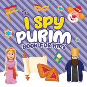 i spy purim book for kids: a fun guessing game book for little kids ages 2-5 and all ages - a great purim gift for kids and toddlers