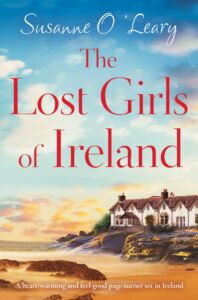 the lost girls of ireland: a heart-warming and feel-good page-turner set in ireland (starlight cottages book 1)