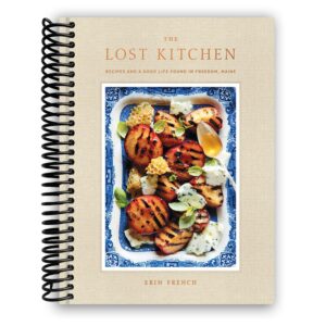 the lost kitchen: recipes and a good life found in freedom, maine: a cookbook