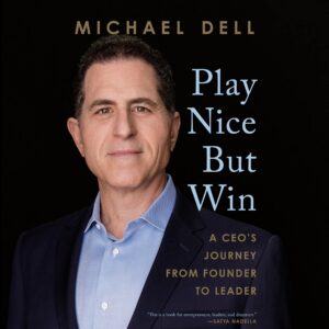 play nice but win: a ceo's journey from founder to leader