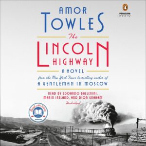 the lincoln highway: a read with jenna pick (a novel)