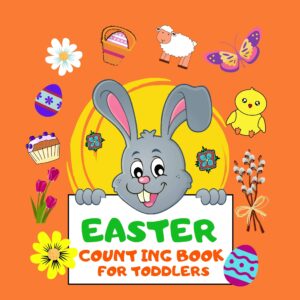 easter counting book for toddlers: easter picture spring activity book for girls and boys