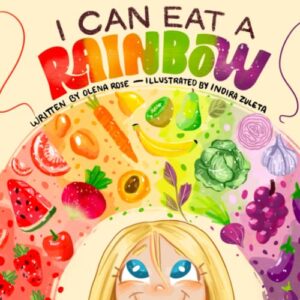 i can eat a rainbow (children's book collection)