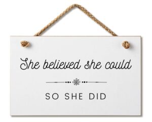 marvin gardens designs she believed she could so she did inspirational hanging wood wall sign 9.5 by 5.5 inches she believed (white), 9.5 x 5.5…