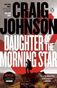 daughter of the morning star: a longmire mystery