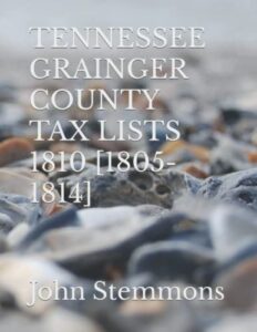 tennessee grainger county: tax lists 1810 [1805-1814]