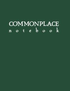 commonplace book: dark green softcover dot grid journal for quotes & notetaking