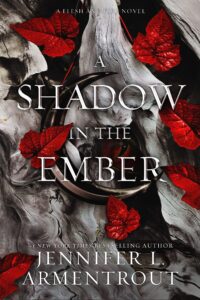 a shadow in the ember (flesh and fire book 1)